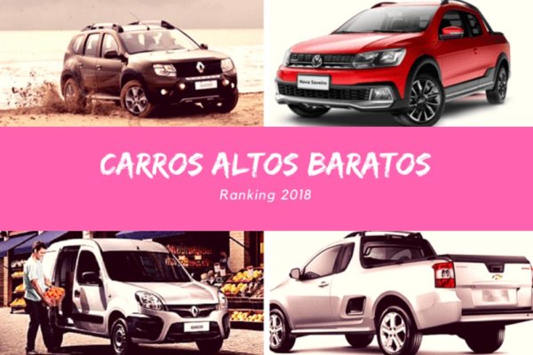 Carros altos e baratos: 4 modelos que você pode adquirir!